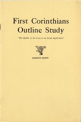 "First Corinthians Outline Study" by Harvey Scott