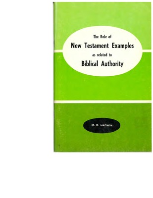 "The Role of New Testament Examples as Related to Biblical Authority ...
